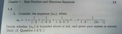 Solved Chapter 1. Real Numbers and Monotone Sequences 13 1.d | Chegg.com