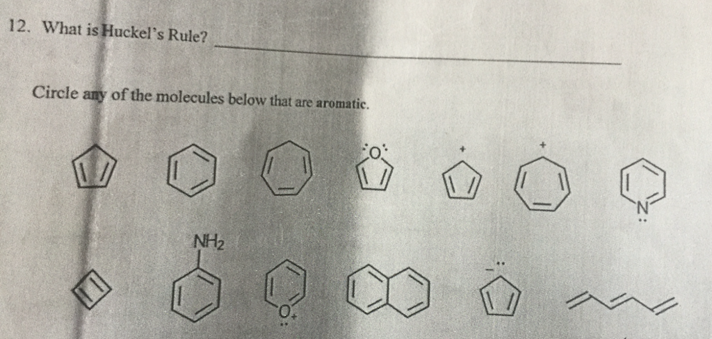 Solved What is Huckel's Rule? _______________ Circle any of | Chegg.com Solved What is Huckel's Rule? _______________ Circle any of | Chegg.com