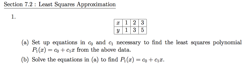 Solved Section 7.2 : Least Squares Approximation 1. x123 (a) | Chegg.com