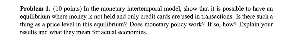 Solved Problem 1 10 Points In The Monetary Intertemporal