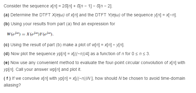 Solved Consider the sequence x[n] = 2 delta [n] + delta [n - | Chegg.com