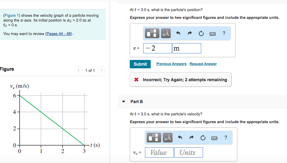 Solved At t- 3.0 s, what is the particle's position'? | Chegg.com