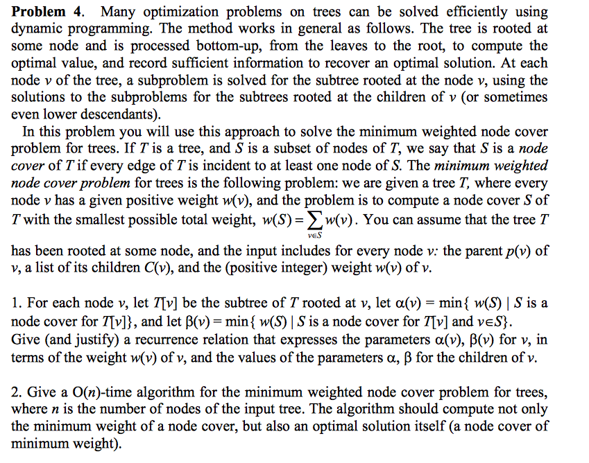 Problem 4. Many optimization problems on trees can be | Chegg.com