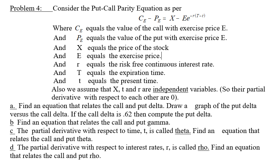 Problem 4: _Consider the Put-Call Parity Equation as | Chegg.com