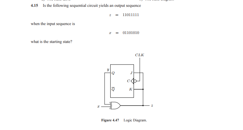 Solved 4.15 Is the following sequential circuit yields an | Chegg.com