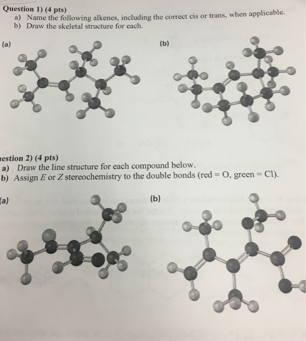Solved Name the following alkenes, including the correct cis | Chegg.com