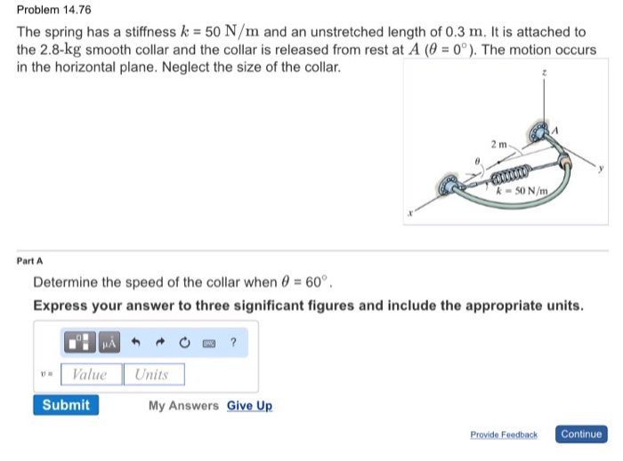 Solved The spring has a stiffness k = 50 N/m and an | Chegg.com