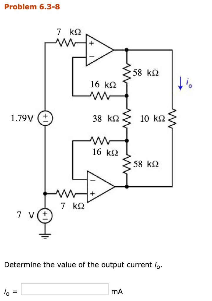 Solved Problem 6.3-8 7 kS2 58 kΩ 16 kΩ 0 1.79V (± 16 kΩ 58 | Chegg.com