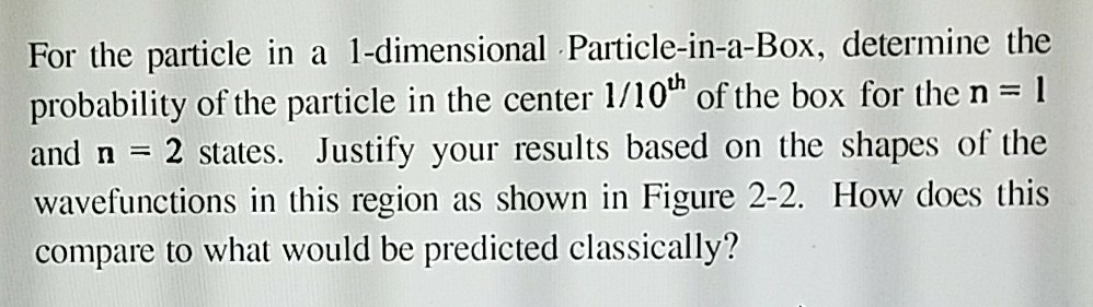 For the particle in a 1-dimensional | Chegg.com