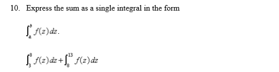 Solved 10. Express the sum as a single integral in the form | Chegg.com