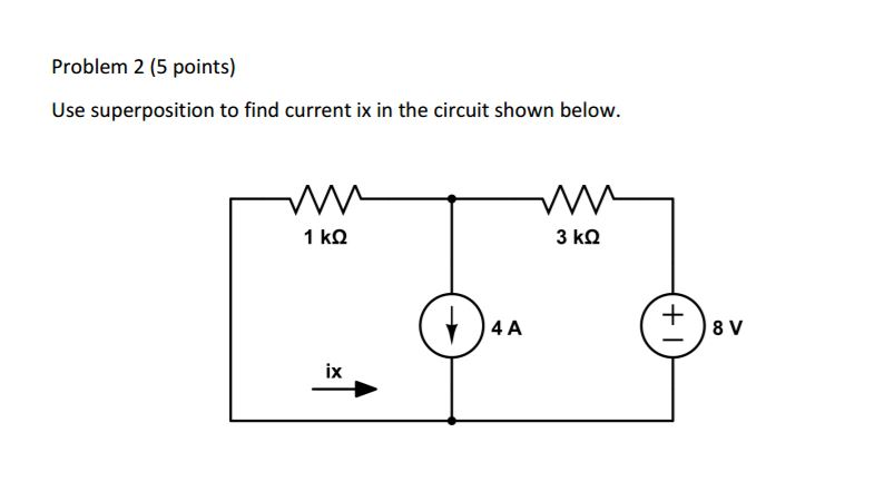Solved Use superposition to find current ix in the circuit | Chegg.com Solved Use superposition to find current ix in the circuit | Chegg.com