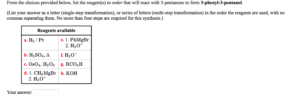 Solved From the choices provided below, list the reagent(s) | Chegg.com