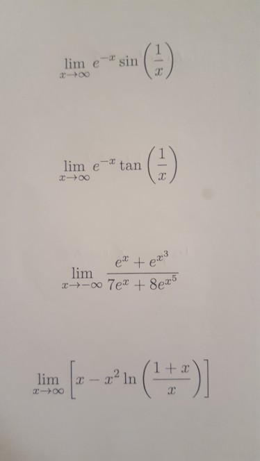 Solved (1) lim e-"sin!- lim e-"tan e" e lim lim III-2" In | Chegg.com
