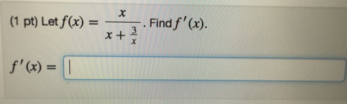 Solved 2x2 3x + 3 (1 pt) Let f(x) = 6 9x22x +6 . Evaluatef, | Chegg.com Solved 2x2 3x + 3 (1 pt) Let f(x) = 6 9x22x +6 . Evaluatef, | Chegg.com