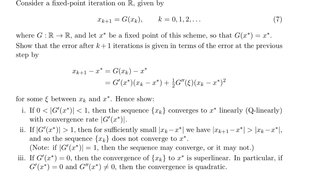 Solved Consider a fixed-point iteration on R, given by = | Chegg.com