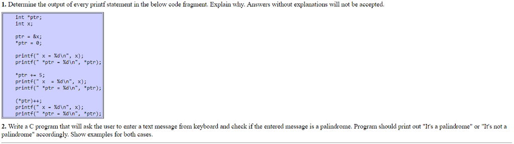 Solved 1. Determine the output of every printf statement in | Chegg.com