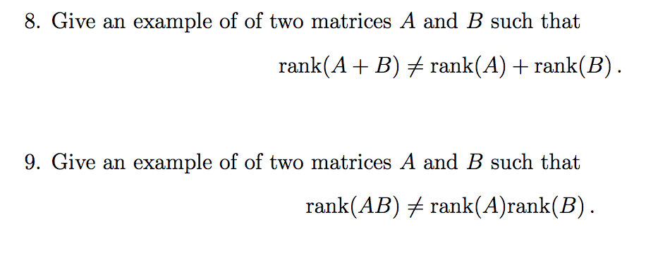 Solved 8. Give an example of of two matrices A and B such | Chegg.com