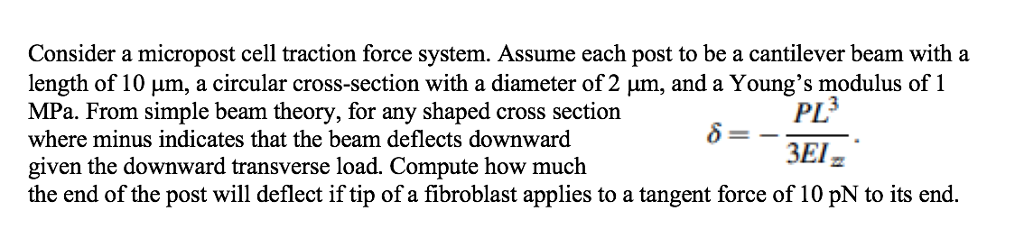 Solved Consider a micropost cell traction force system. | Chegg.com