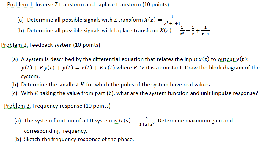 Solved Determine all possible signals with Z transform X(z) | Chegg.com