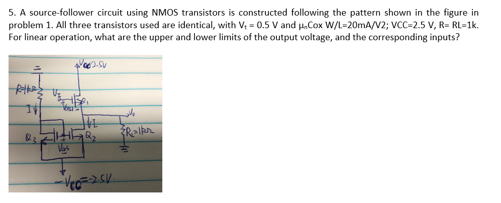 Solved A source-follower circuit using NMOS transistors is | Chegg.com