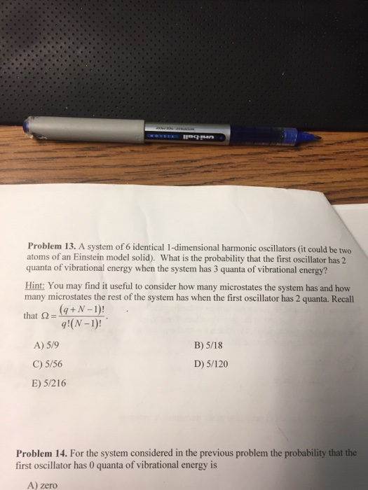 Solved A system of 6 identical 1 -dimensional harmonic | Chegg.com