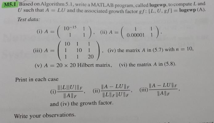 Based on Algorithm 5.1, write a MATLAB program, | Chegg.com