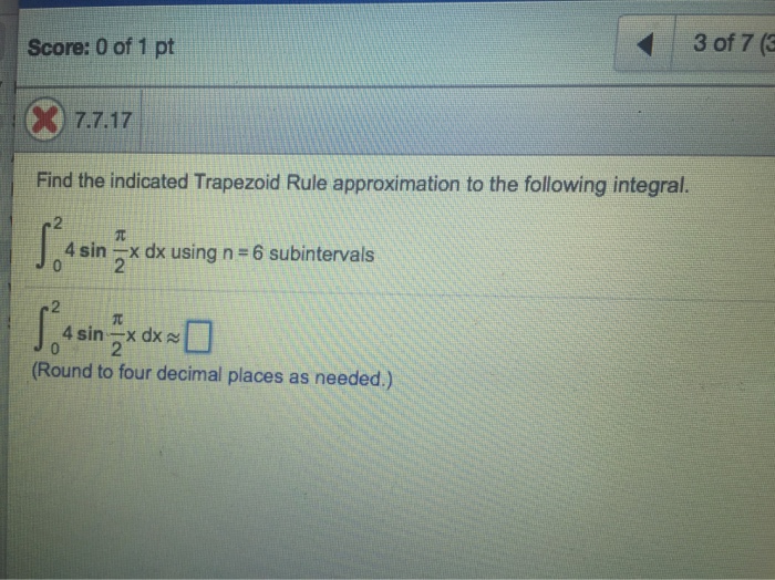 Solved Find the indicated Trapezoid Rule approximation to | Chegg.com