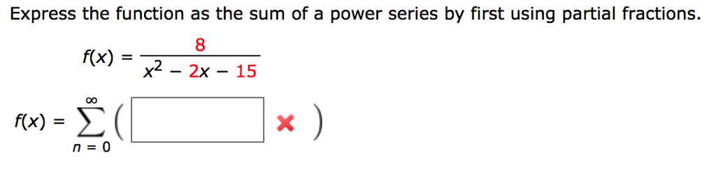 Solved Express the function as the sum of a power series by | Chegg.com