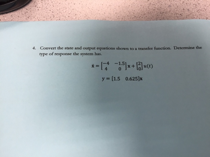 Solved Convert the state and output equations shown to a | Chegg.com