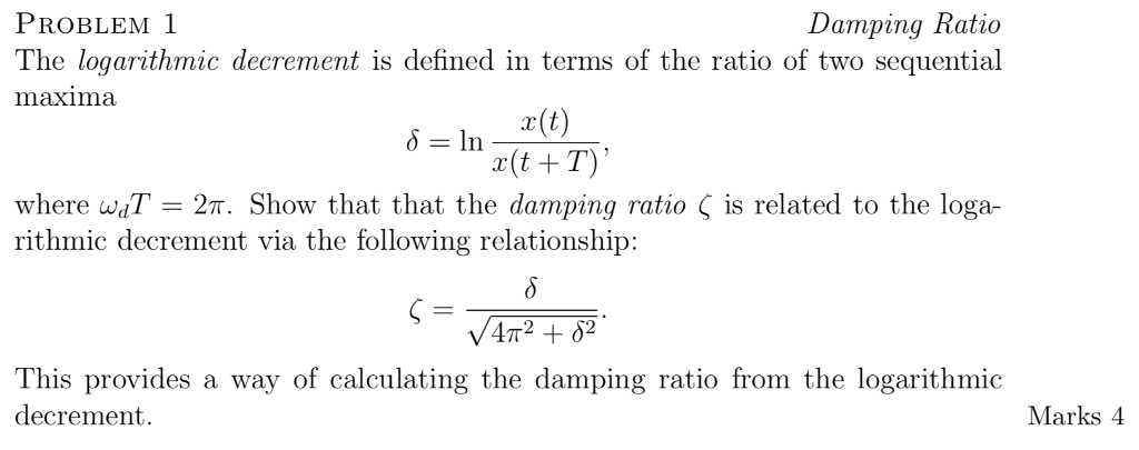 Solved Problem 1 The Logarithmic Decrement Is Defined In