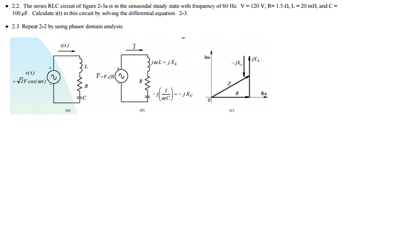 Solved The series RLC circuit of figure 2-3a is in the | Chegg.com