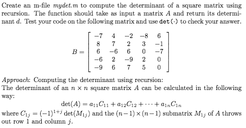 Solved Create an m-file mydet.m to compute the determinant | Chegg.com