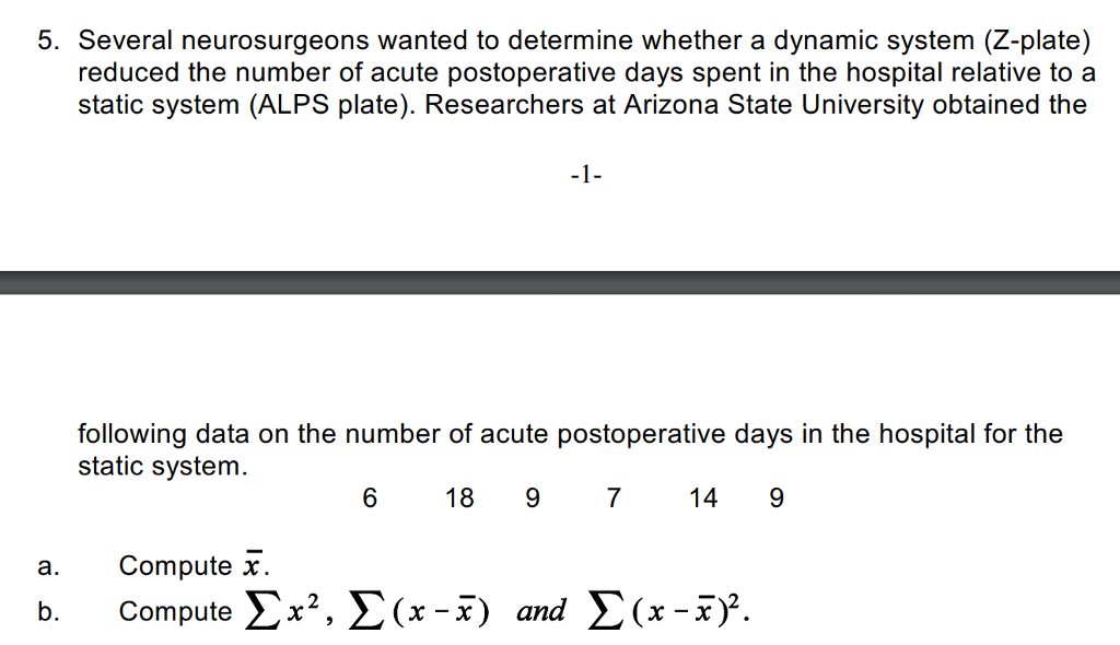 Solved 5. Several neurosurgeons wanted to determine whether | Chegg.com