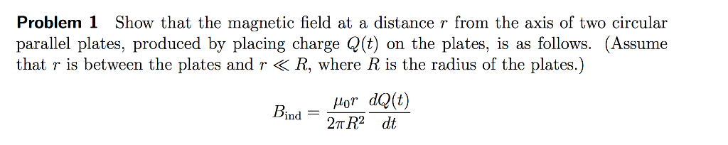 Solved Problem 1 Show that the magnetic field at a distance | Chegg.com