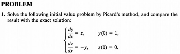 Solved Solve the following initial value problem by Picard's | Chegg.com