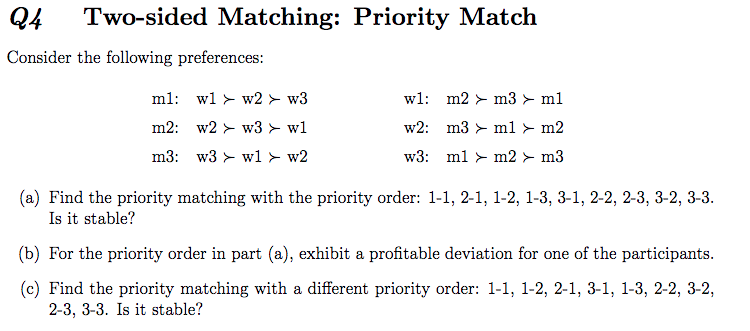 Solved Q4 Two-sided Matching: Priority Match Consider the | Chegg.com