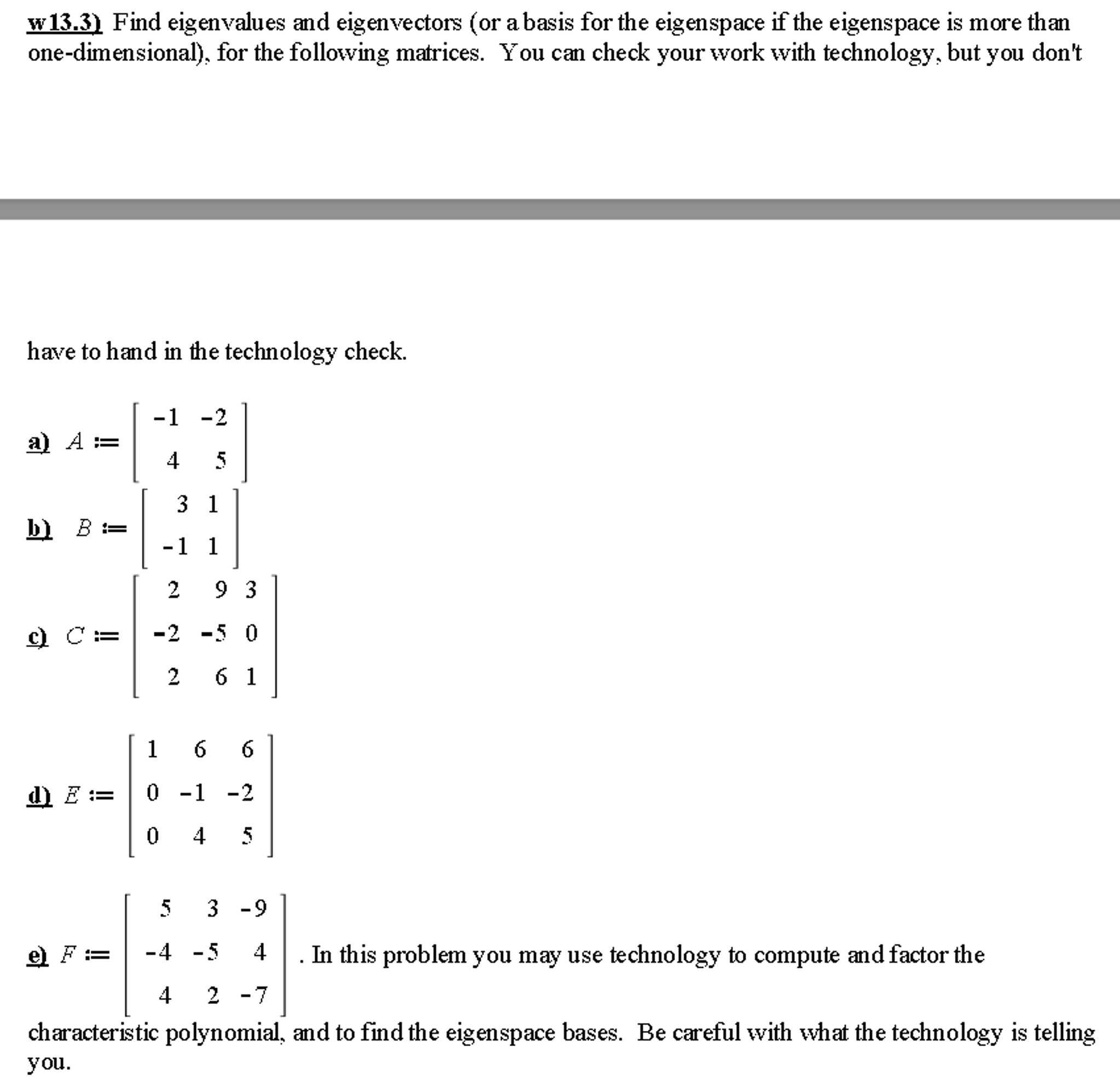 Solved Find eigenvalues and eigenvectors (or a basis for the | Chegg.com