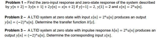 Solved Problem 1-Find the zero-input response and zero-state | Chegg.com
