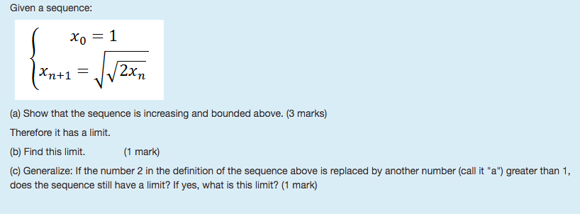 Solved Given a sequence: (a) Show that the sequence is | Chegg.com