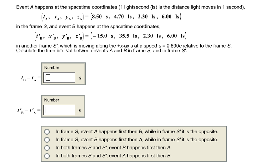 Solved Event A happens at the spacetime coordinates (1 | Chegg.com