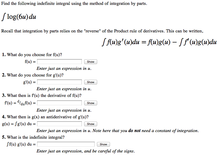 Solved Find the following indefinite integral using the | Chegg.com