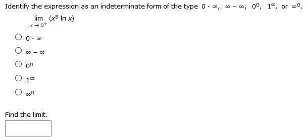 Solved Identify the expression as an indeterminate form of | Chegg.com
