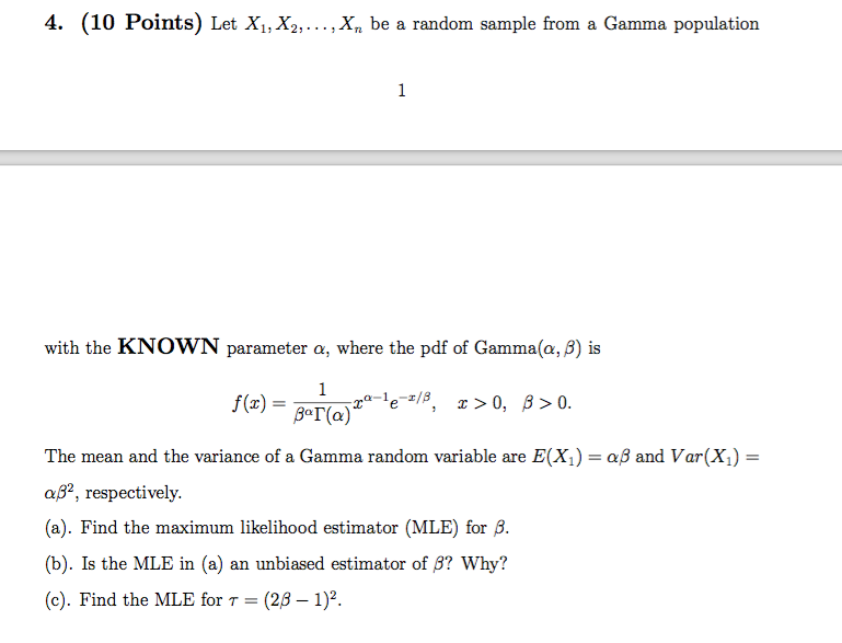 Solved 4. (10 Points) Let Xi, X2,..., Xn be a random sample | Chegg.com