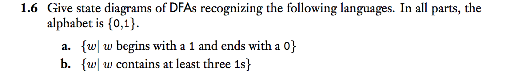 Solved 1.6 Give state diagrams of DFAs recognizing the | Chegg.com