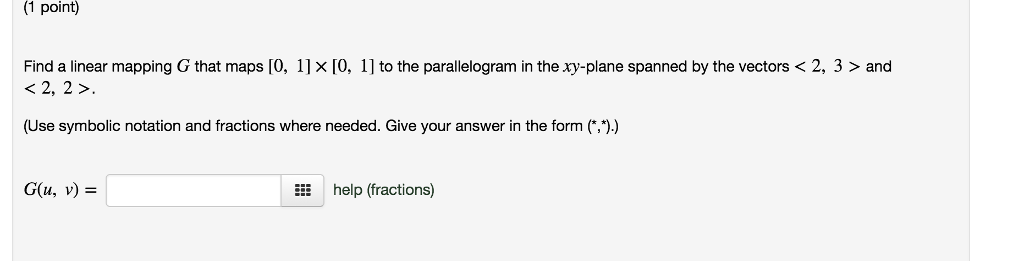 Solved (1 point) Find a linear mapping G that maps [0, 1] × | Chegg.com