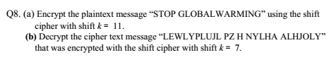Solved Encrypt the plaintext message "STOP GLOBAL WARMING" | Chegg.com