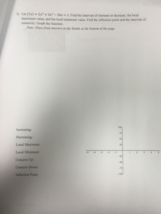 Solved Let f(x) = 2x^3 + 3x^2 - 36x + 1. Find the intervals | Chegg.com