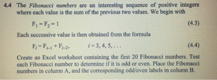 Solved The Fibonacci Numbers Are An Interesting Sequence Of 4109