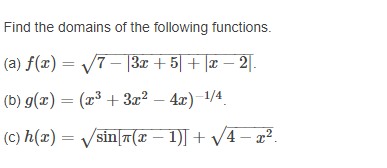 Solved Find the domains of the following functions. (b) | Chegg.com