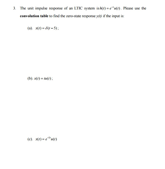 3 The Unit Impulse Response Of An Ltic System Is